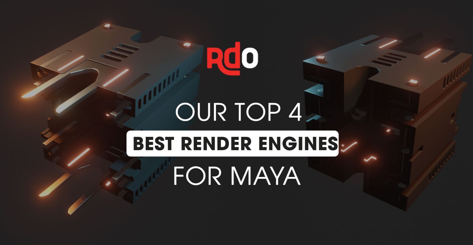 Our top 4 best render engines for Maya - VFX Renderfarms